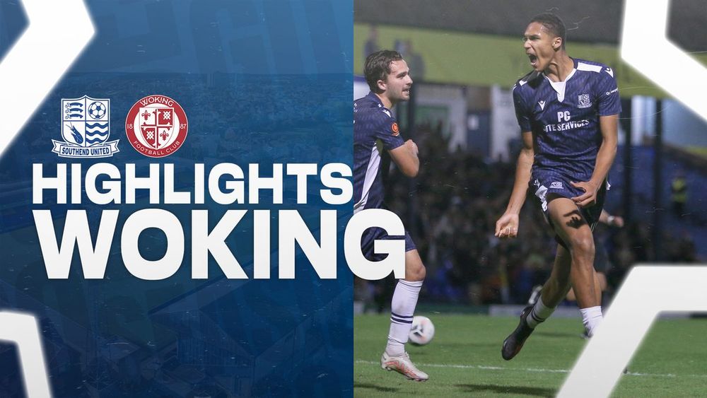 HIGHLIGHTS: BLUES V WOKING | Southend United Football Club