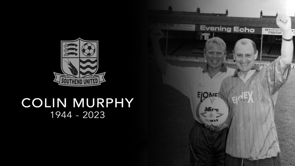 RIP COLIN MURPHY | Southend United Football Club